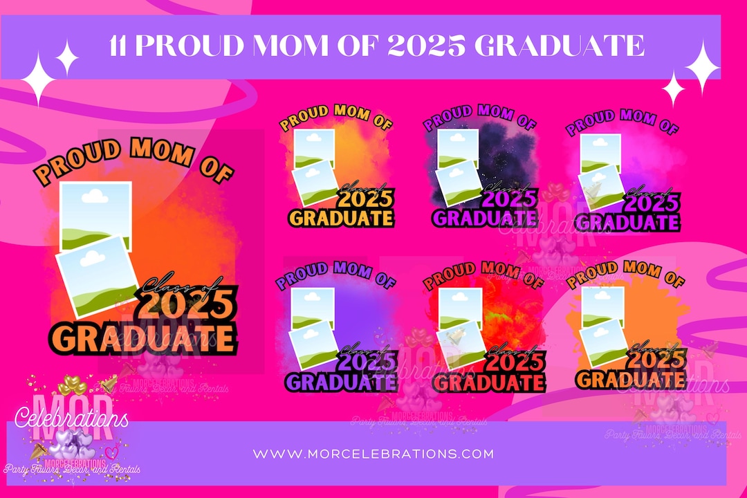 11 Proud Mom of 2025 Graduate, Graduation Template Bundle, Grad Bundle ...