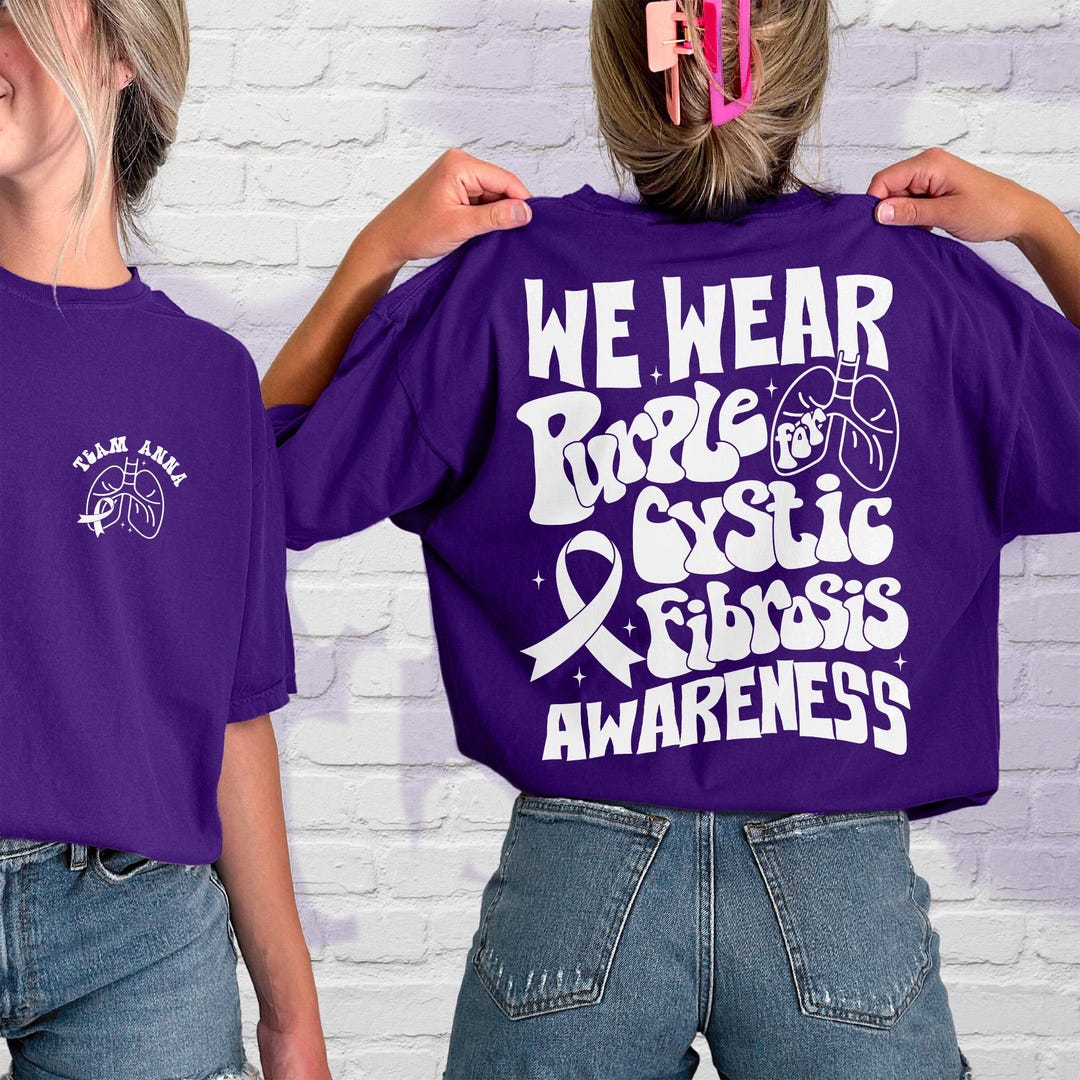 We Wear Purple for Cystic Fibrosis Awareness Shirt, Awareness Shirt ...
