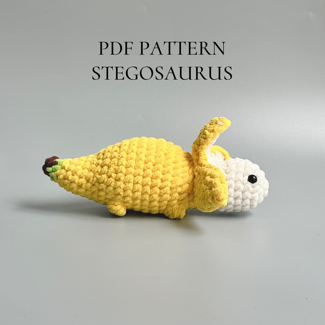 Bananasaurus Crochet Pattern Stegosaurus, No-sew, Cute Dinosaur DIY ...