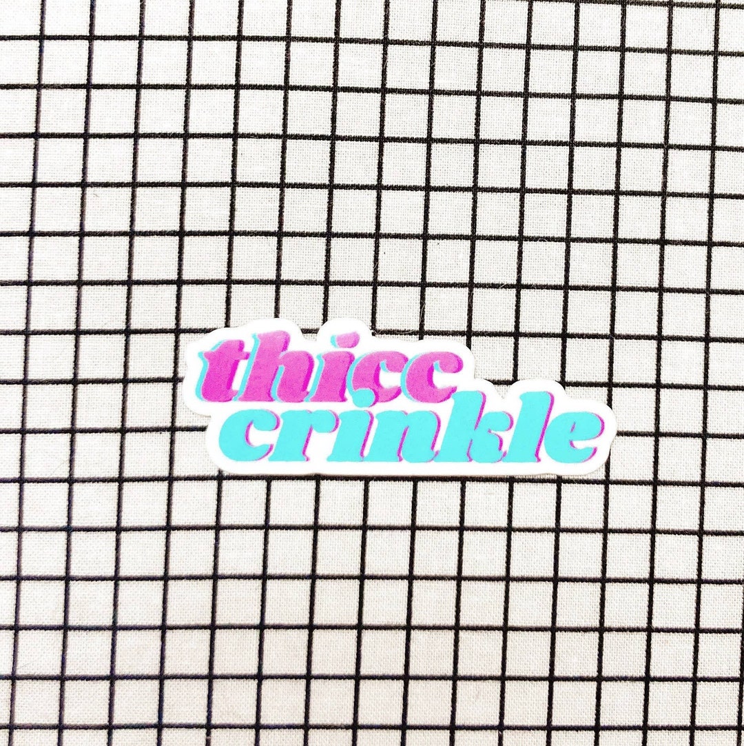 Thicc Crinkle - Sewing and Quilting Vinyl Sticker - Etsy