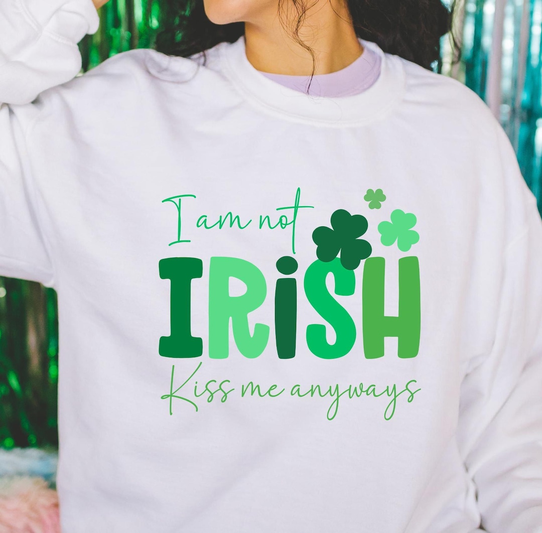 Retro I'm Not Irish but Kiss Me Anyway Shirt, St Patrick's Day Shirt ...