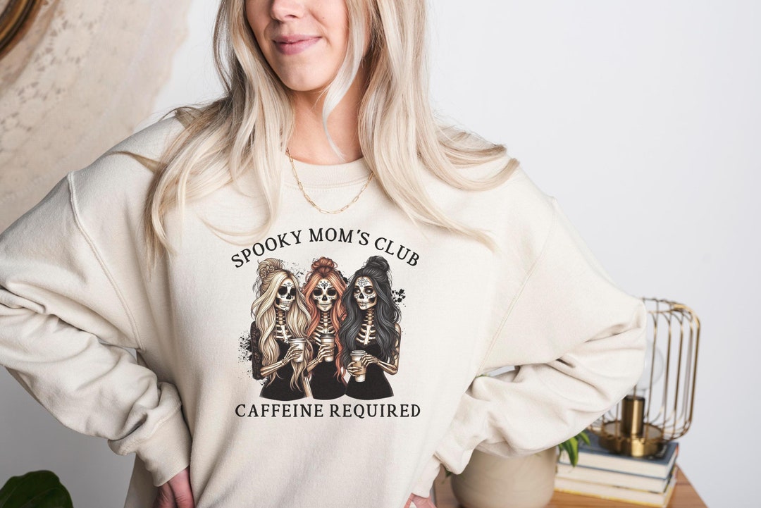 Halloween Spooky Mom's Club Coffee Sweatshirt, Tired Mom's Halloween Shirt, Spook Mama, Spooky ...