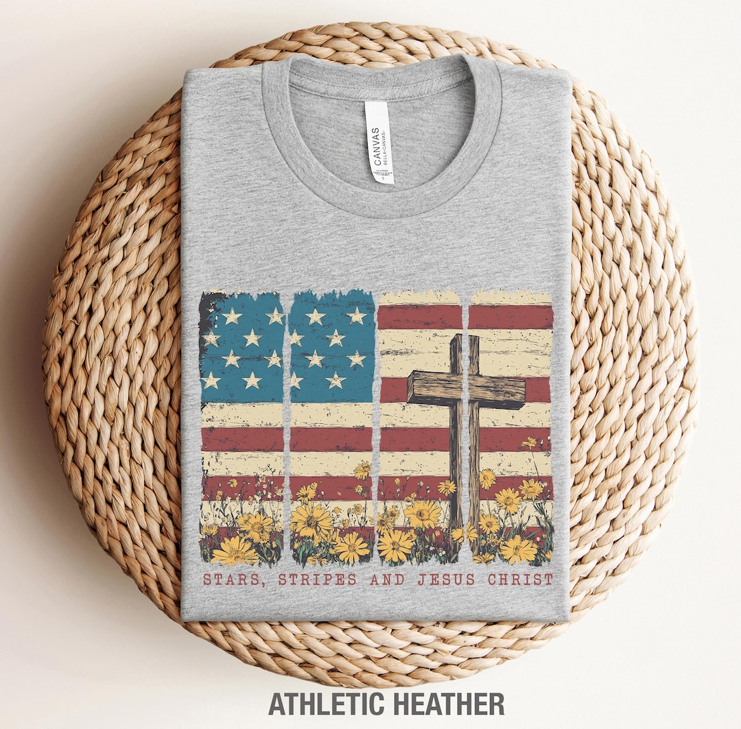 Stars and Stripes and Jesus Christ 4th of July Shirt Christian ...