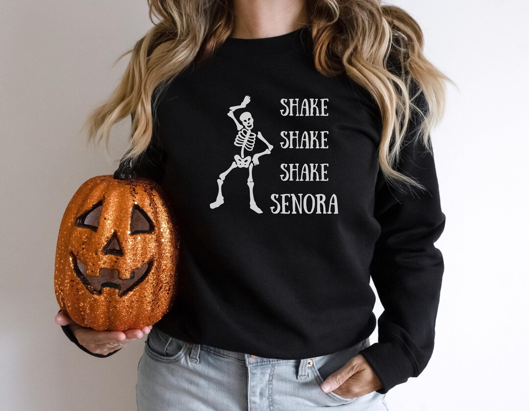 Shake Shake Shake Senora Shirt, Funny Halloween Shirt, Halloween ...