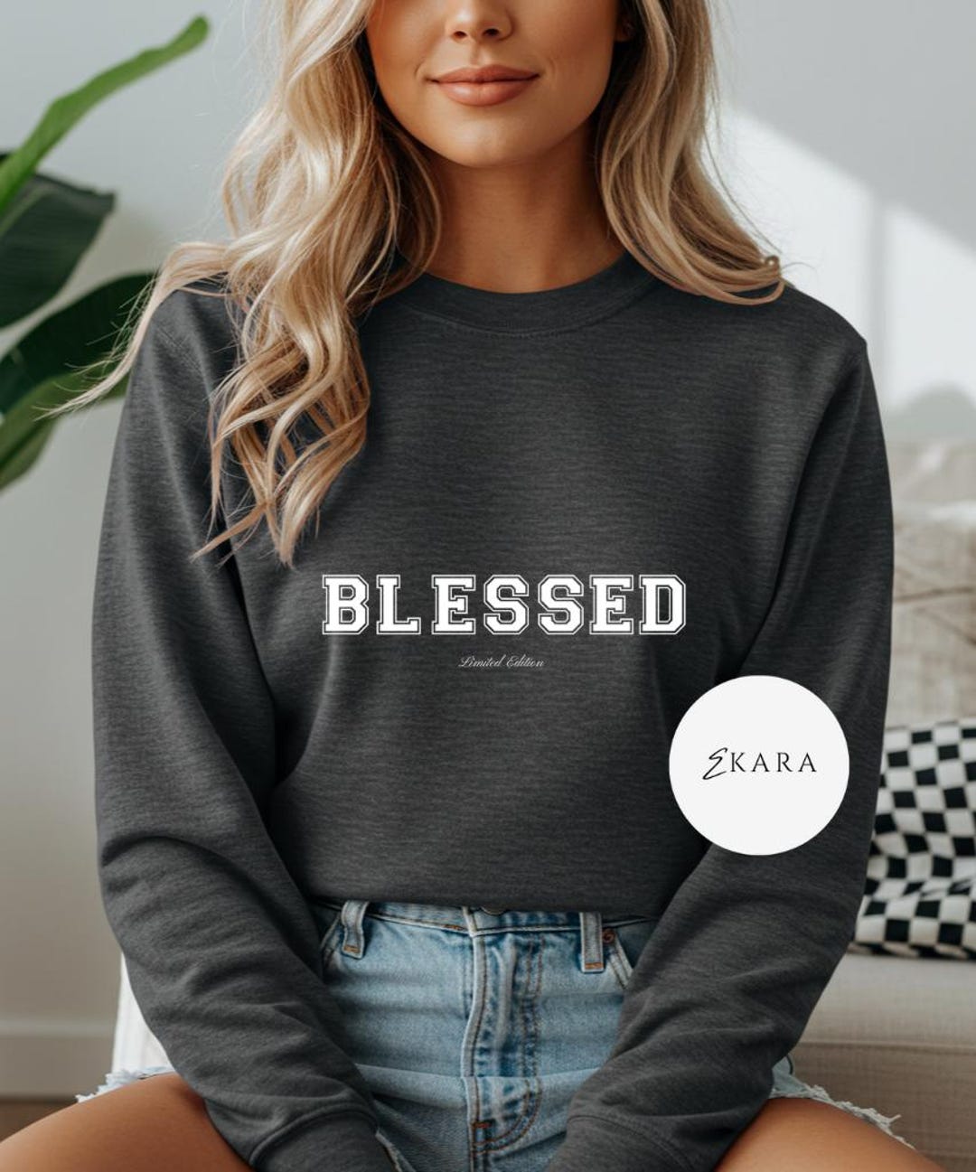Blessed Limited Edition Sweatshirt, Religious Gift, Christian Faith ...