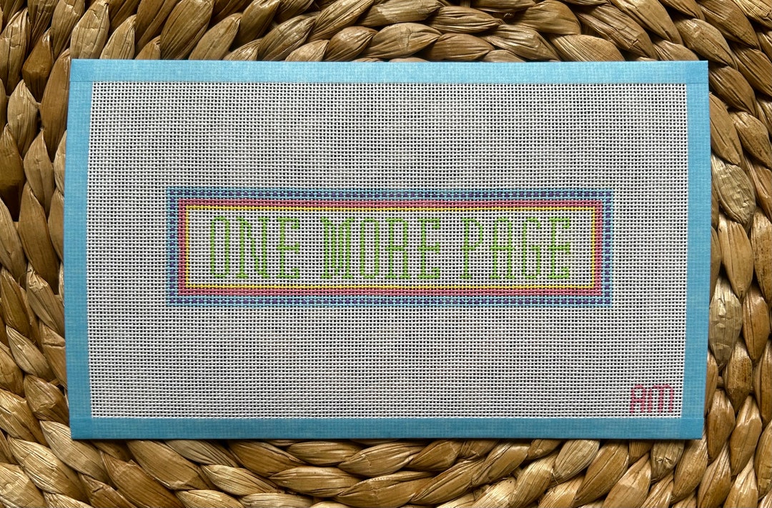 One More Page - Stitch Painted Needlepoint Bookmark Canvas - Etsy