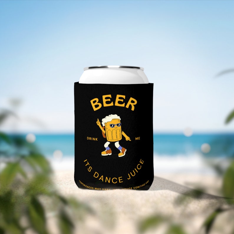 Beer- It's Dance Juice! Beer Can Cooler Sleeve, Novelty Gift, Funny ...