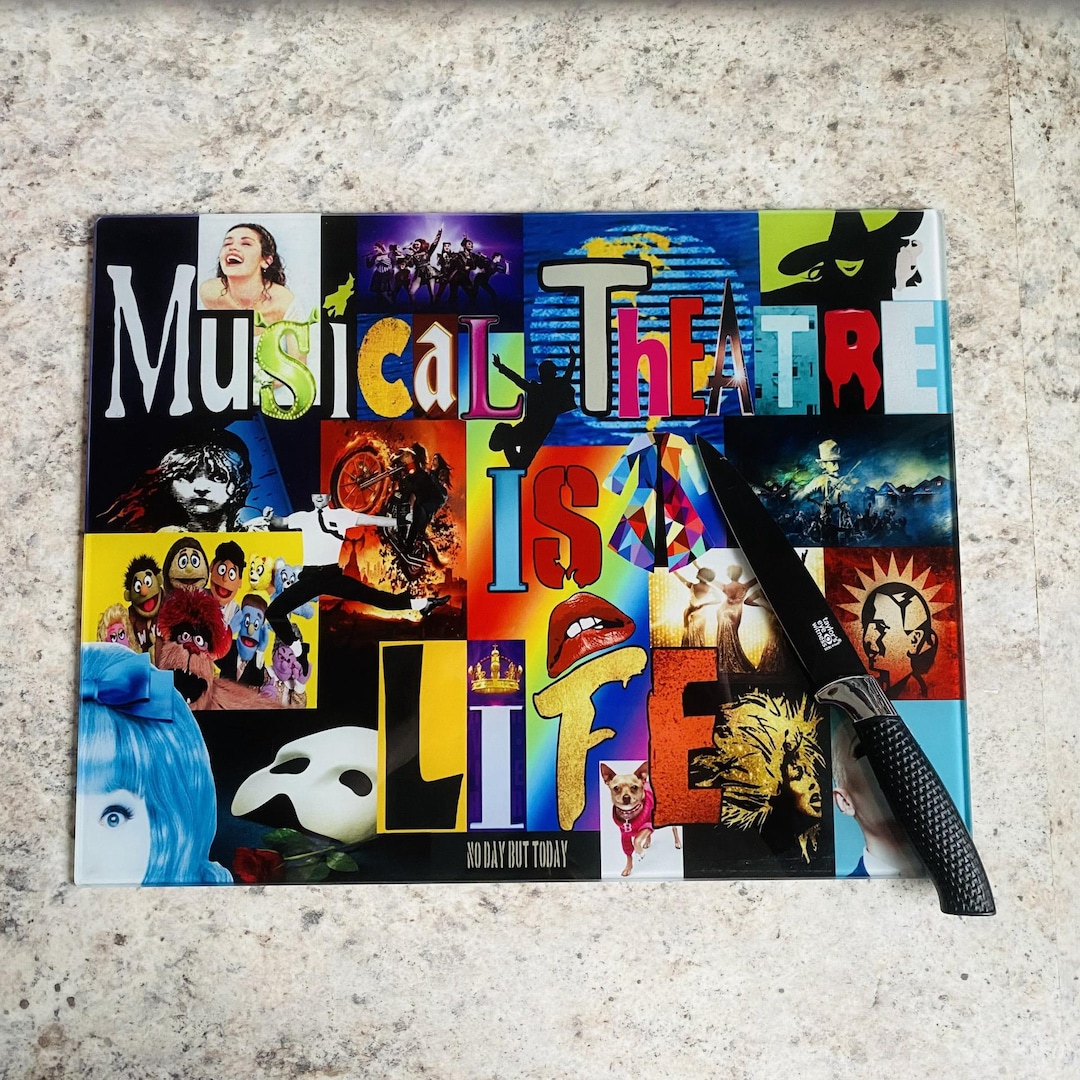 Musical Theatre is Life Extra Large Cutting Board 30x39cm for Musical ...