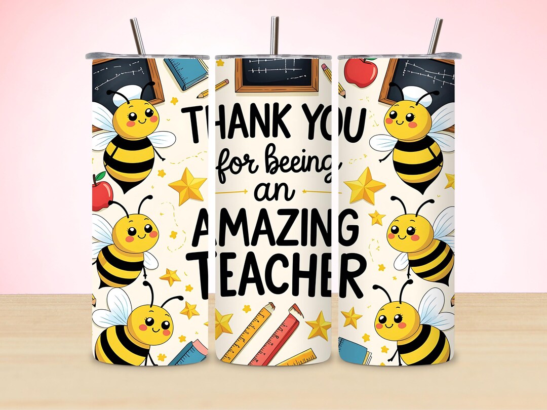 Bee Theme Teacher Appreciation Tumbler Wrap (digital Download) - Etsy