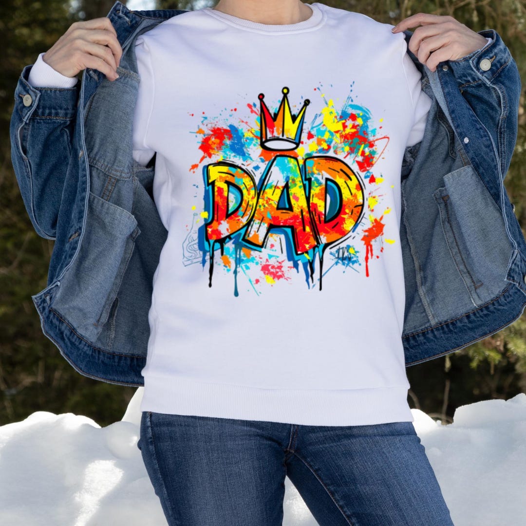Graffiti Dad T Shirt Png, Fathers Day T Shirt Designs,best Dad Ever Png ...