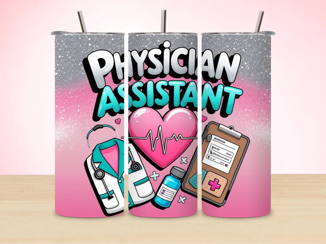 Physician Assistant Tumbler Wrap PNG, Physician Assistant Skinny ...