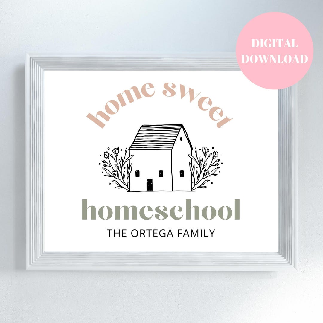 Custom Printable Homeschool Sign, DIGITAL DOWNLOAD, Personalized Family ...