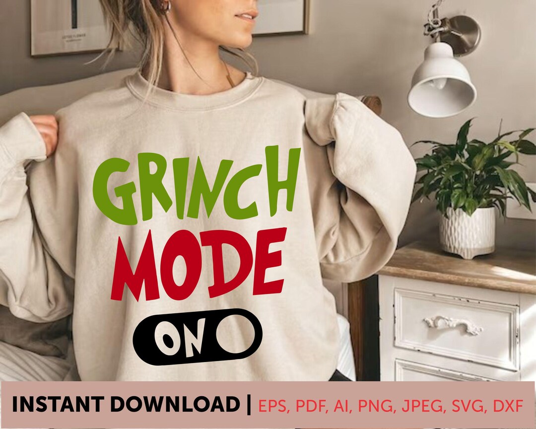 Grinch Mode on Svg, Christmas Svg, Grinchmas Mode Svg, Grinch Christmas ...