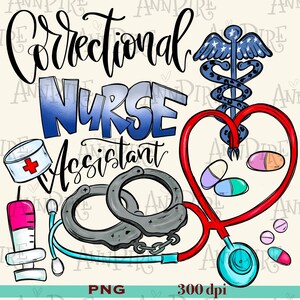 Correctional Nurse Sublimation Design PNG, CMA, Hand Drawn Digital ...