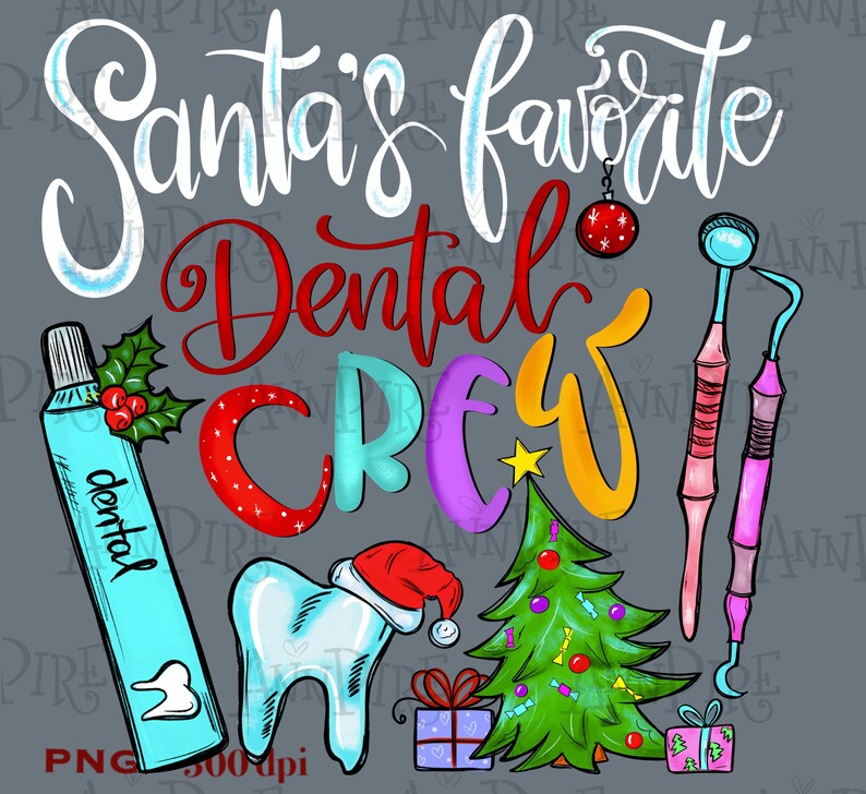 Santa's Favorite Dental Crew Sublimation Design PNG, Christmas Dental ...