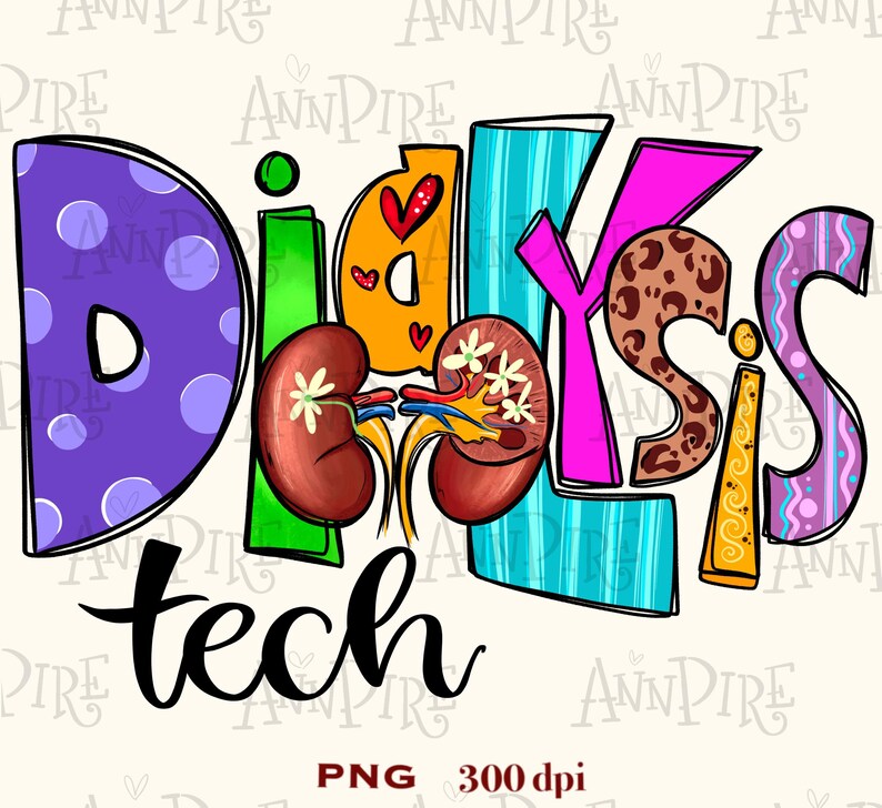 Dialysis Nurse Sublimation Design PNG, Dialysis Tech, Nephrology ...
