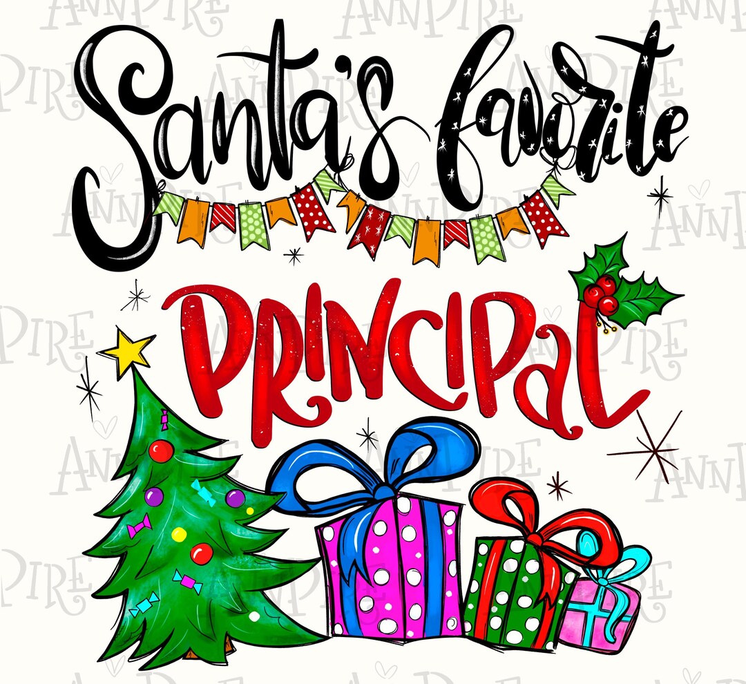 Santa's Favorite Principal Sublimation Design PNG, Christmas School ...