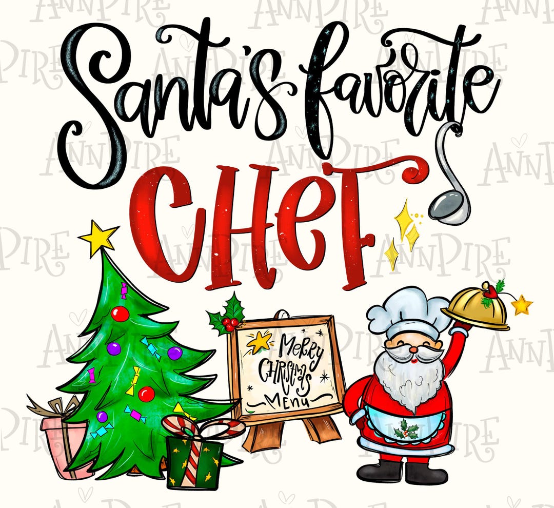 Santa's Favorite Chef Sublimation Design PNG, Christmas Baking, Festive ...