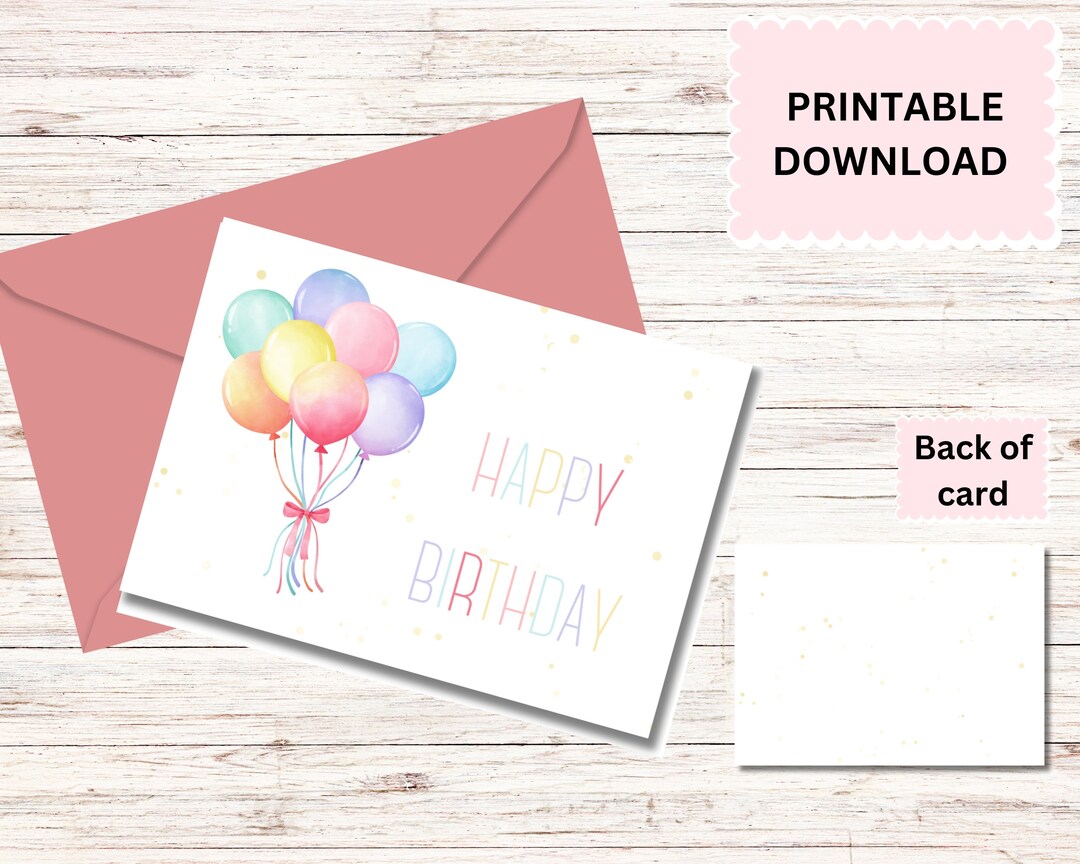Printable 5x7 Happy Birthday Card L Birthday Balloons Printable ...
