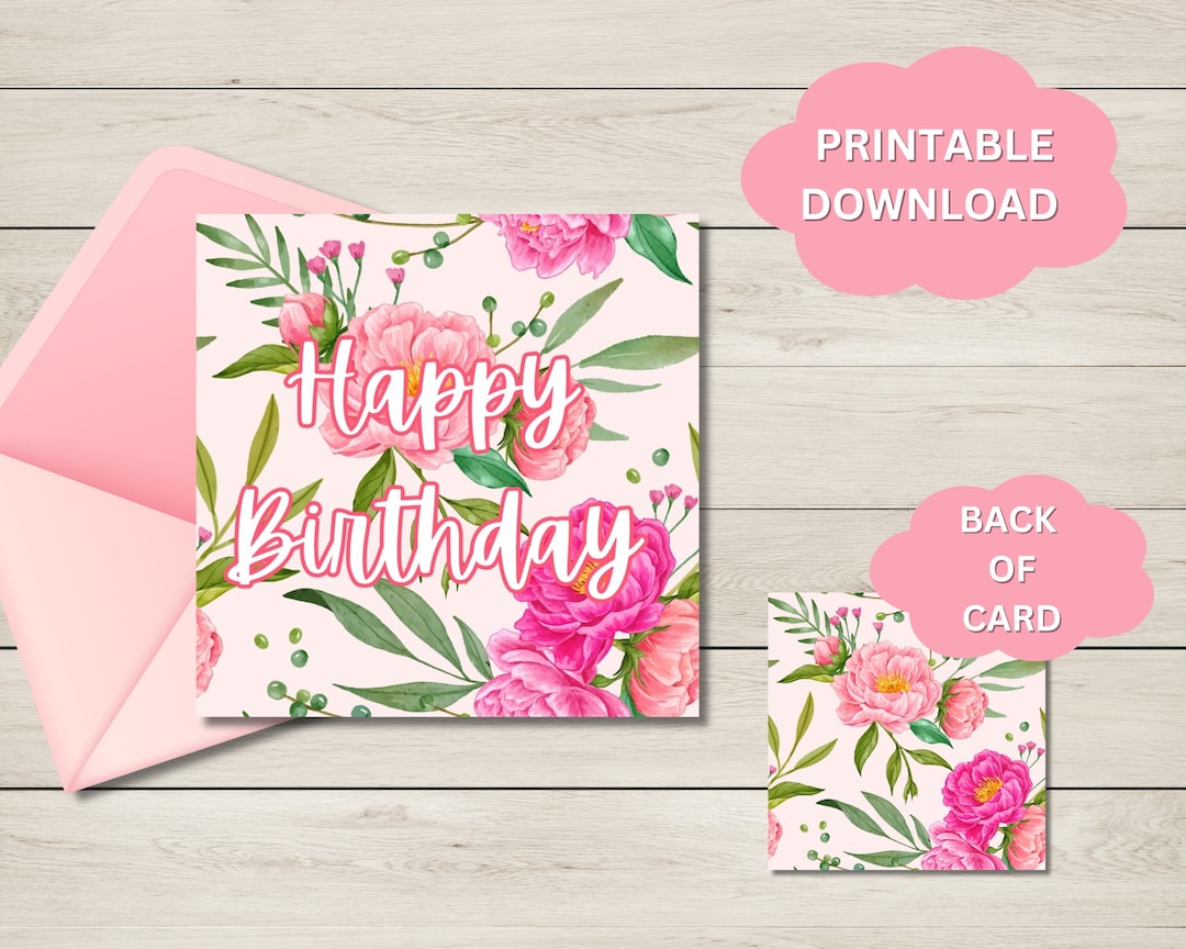 Printable 4x4 Birthday Cards L Birthday Card | Floral Card | Printable ...