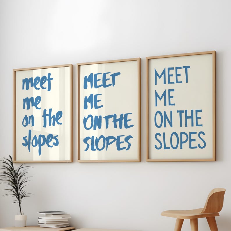 Meet Me on the Slopes Poster, Winter Snow Ski Art Typography Poster Ski ...