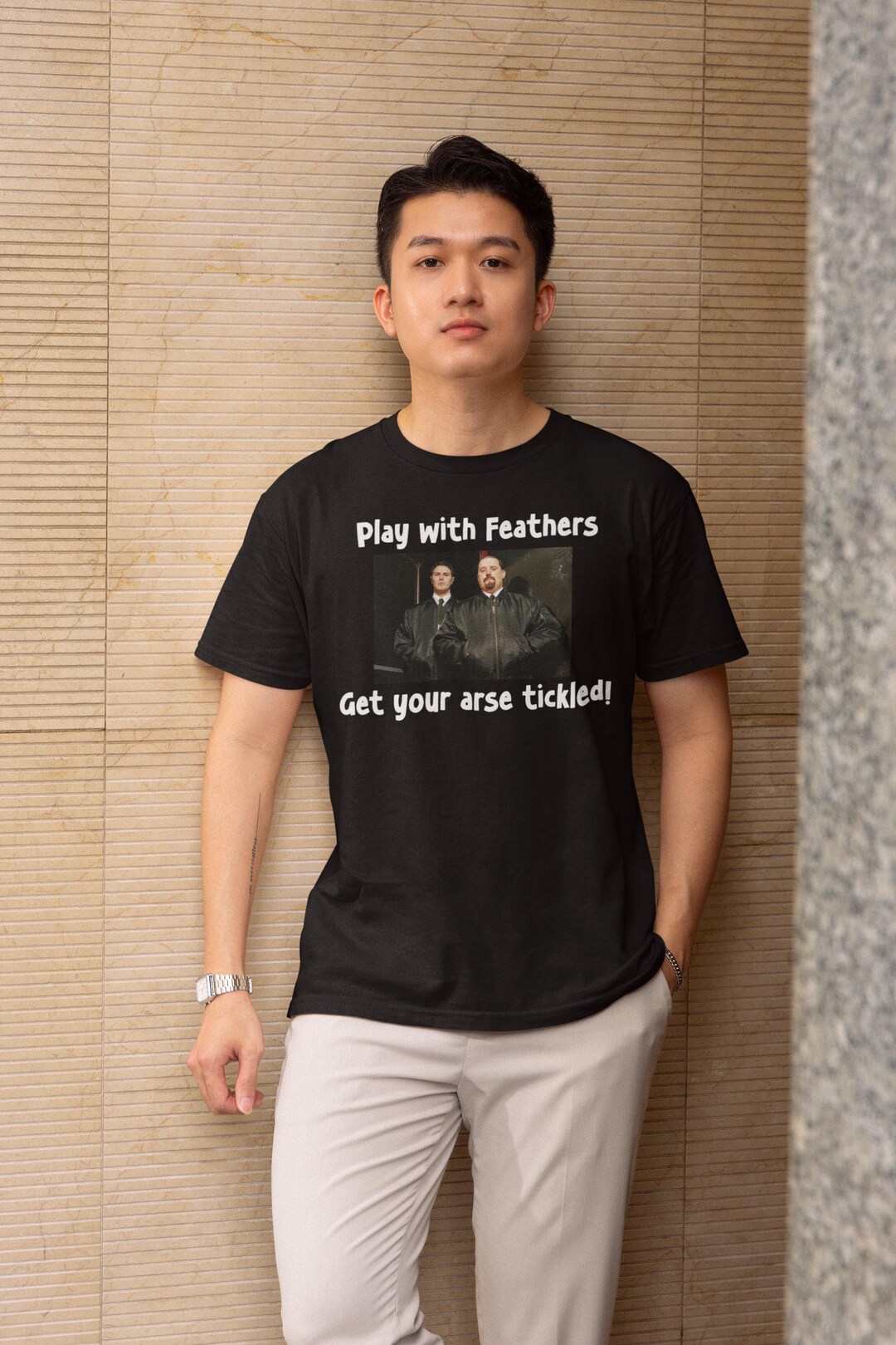 Play With Feathers Get Your Arse Tickled Tee | Max and Paddy Iconic ...