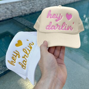 Hey Darlin Embroidered Hat, Hey Darlin Caps, Hey Embroidery Darlin ...
