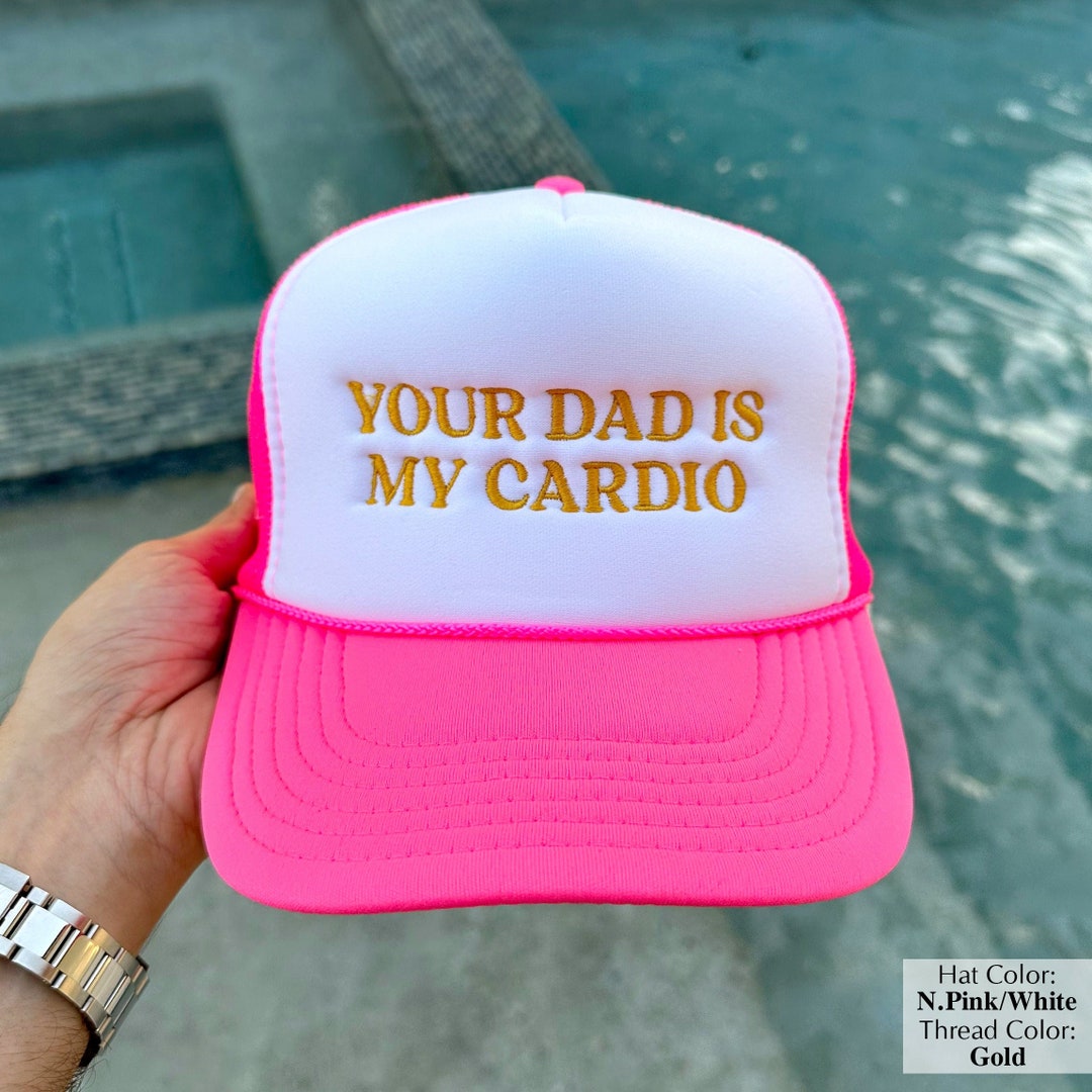 Embroidered Your Dad is My Cardio Hat, Your Dad is My Cardio Embroidery ...