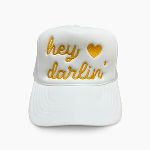 Hey Darlin Embroidered Hat, Hey Darlin Caps, Hey Embroidery Darlin ...
