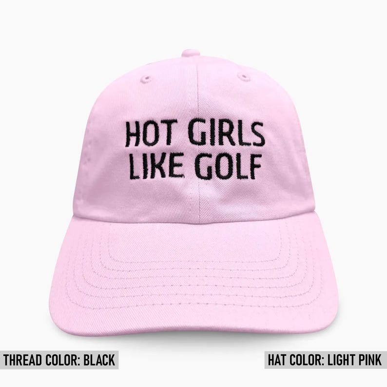 Embroidered Hot Girls Like Golf Baseball Hat, Hot Girls Like Golf Hats ...