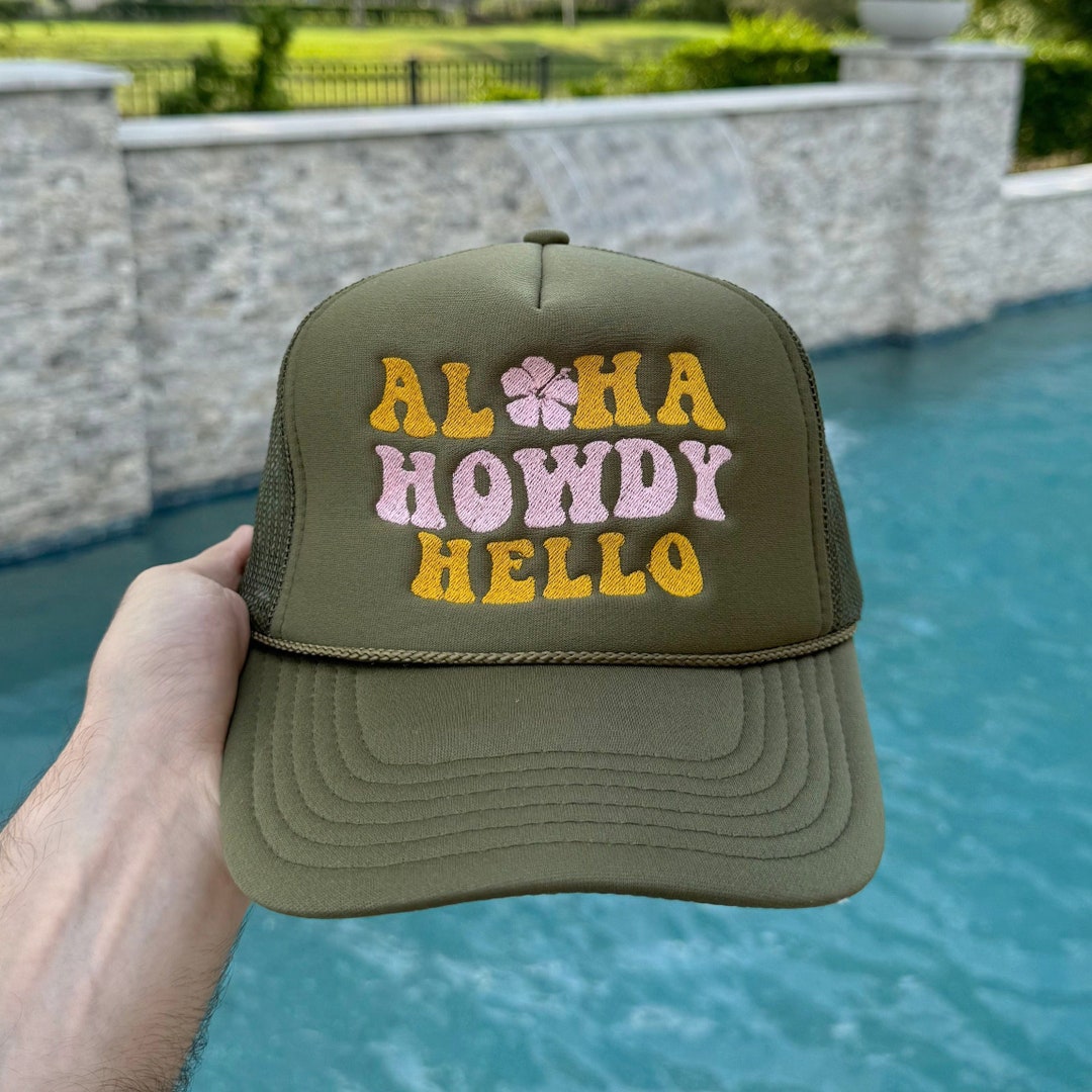 Embroidered Aloha Howdy Hello Trucker Hat, Aloha Howdy Hello Caps ...