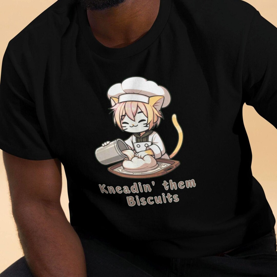 Anime Cat Baker Tee Catboy Chef Shirt Kneedin Them Biscuits Funny Cat ...