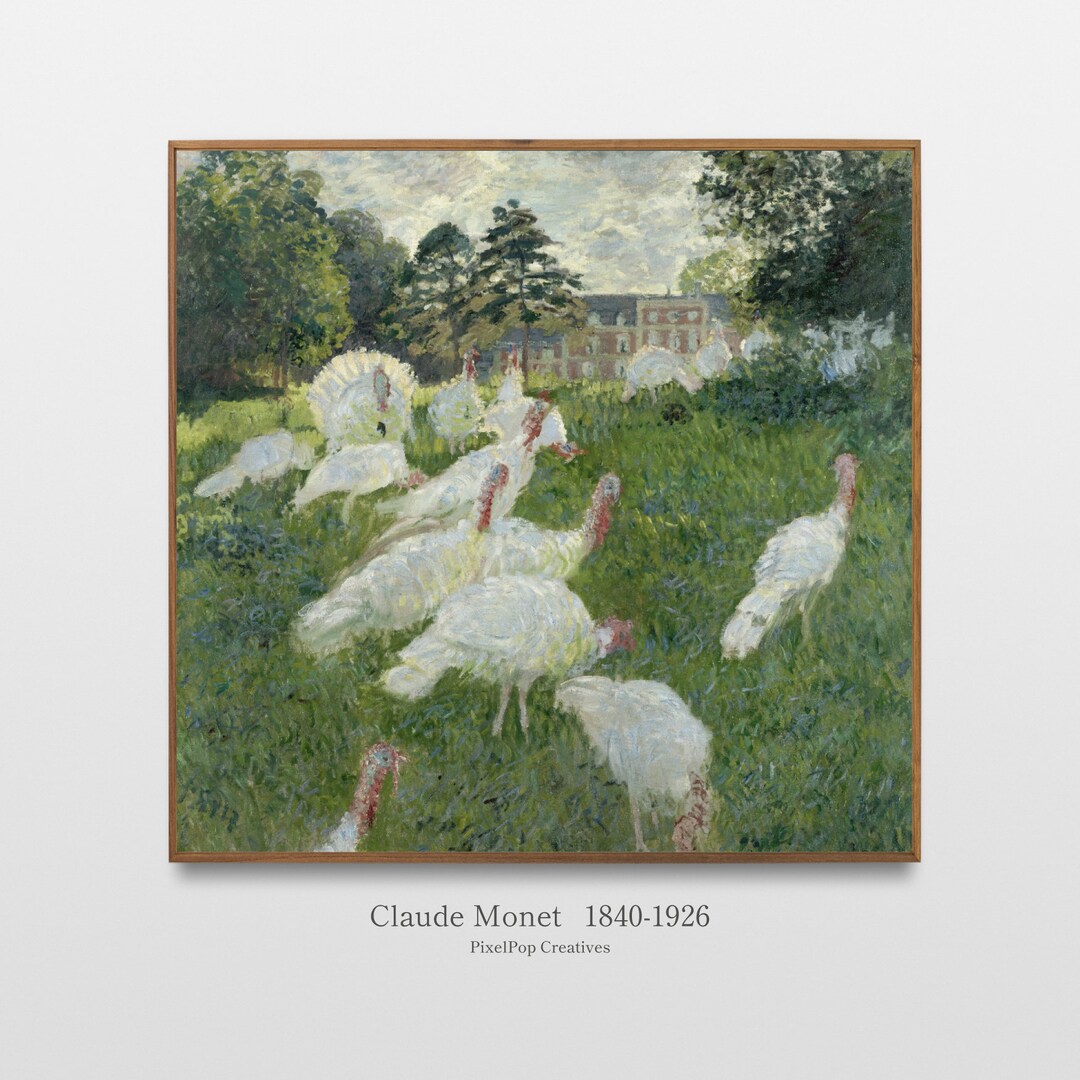 Claude Monet Painting Turkeys,vintage Farmyard Famous Impressionist ...
