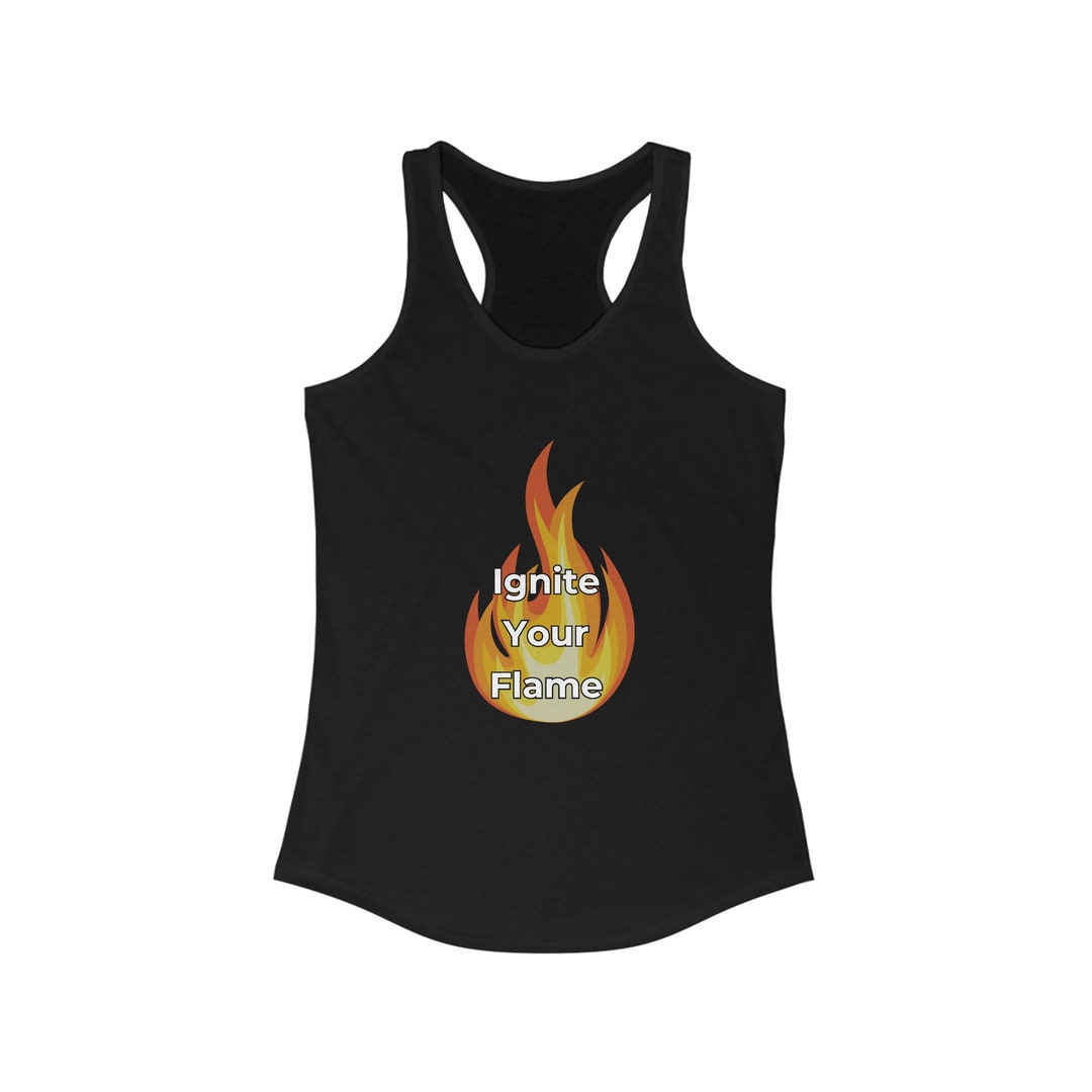What Sets You on Fire, in a Good Way Ignite Your Flame Who Are You What ...