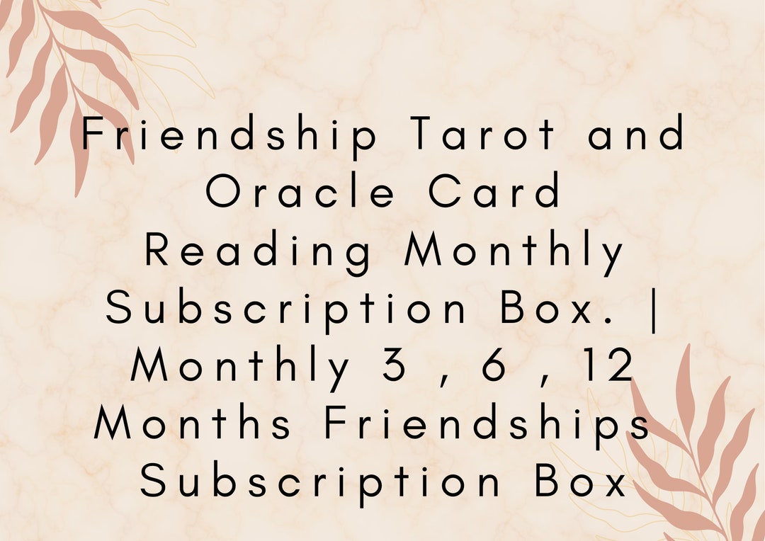 Friendship Tarot and Oracle Card Reading Monthly Subscription Box ...