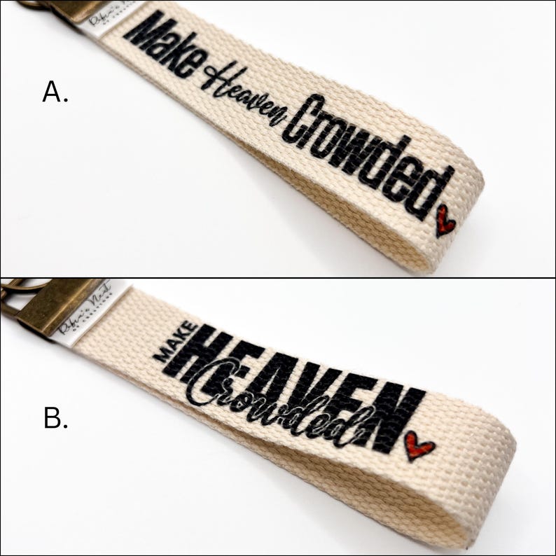 Make Heaven Crowded | Handmade Fabric Wrist Keychain Key Fob | Faith ...