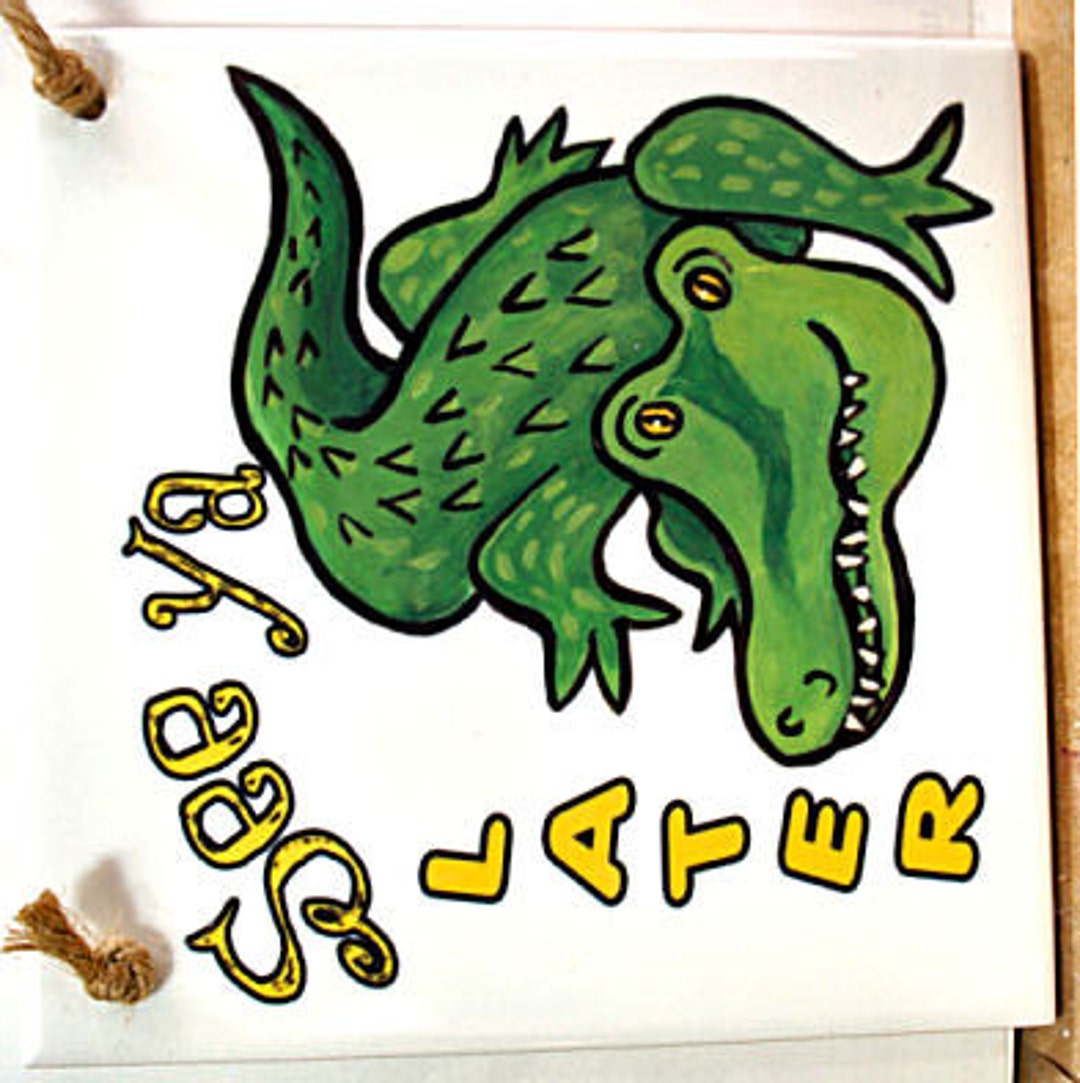 See Ya Later, Alligator Decorative Tile - Etsy