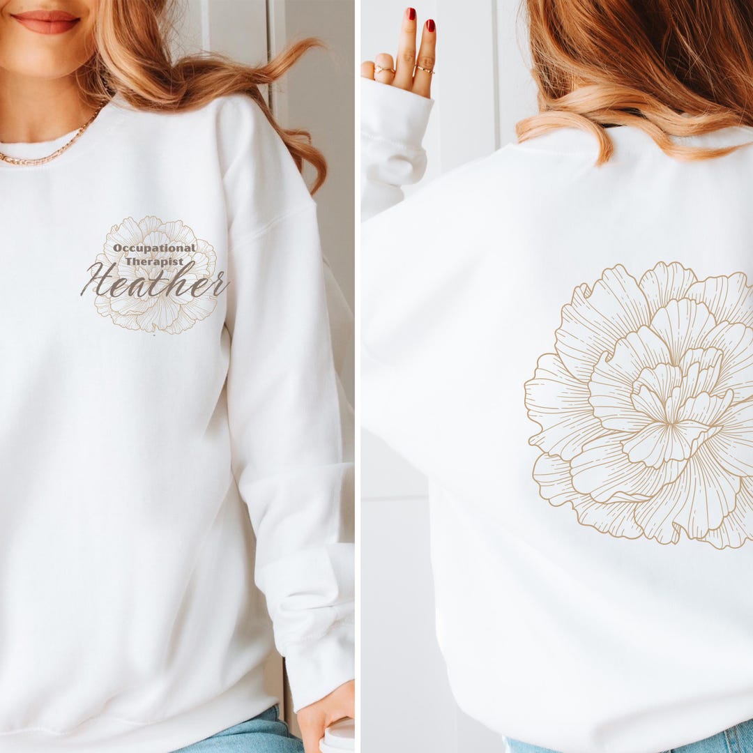 Occupational Therapist Birth Flower Sweatshirt, Allied Health Crewneck ...