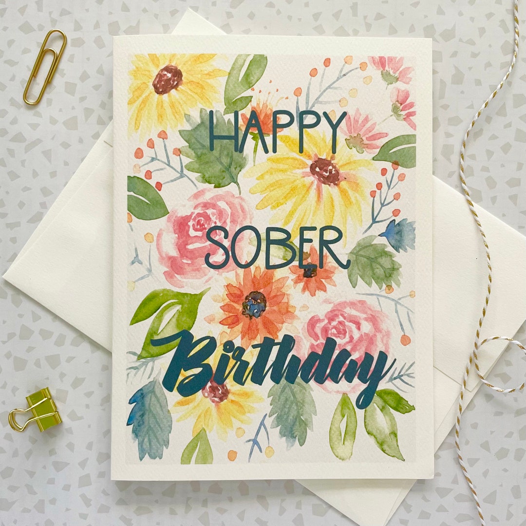 Sober Birthday. Floral Watercolor. Sober Anniversary. Recovery Gift ...