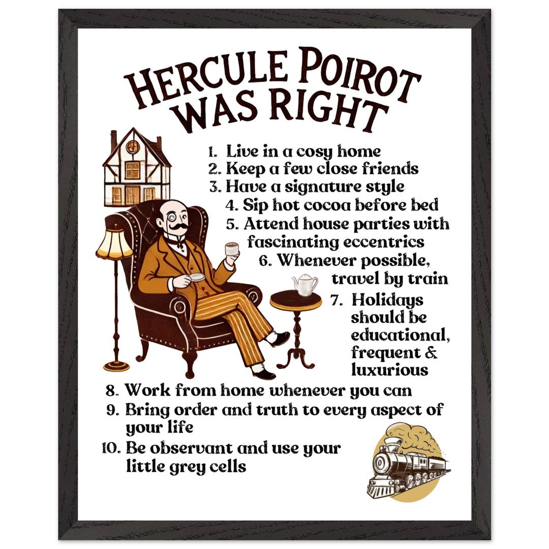 Hercule Poirot Was Right Framed Poster - Hilarious 10 Life Lessons From ...