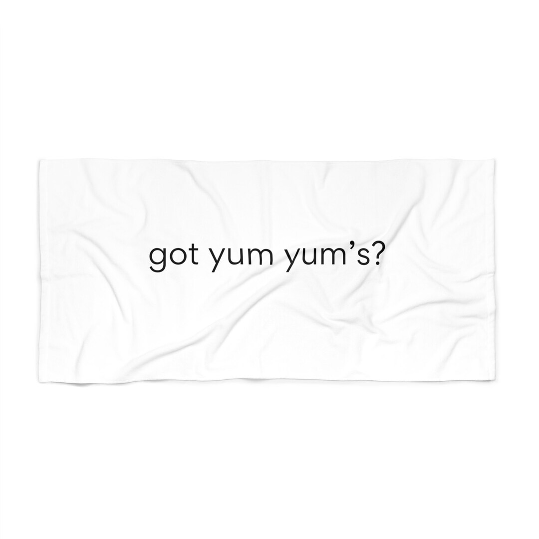 Got Yum Yums Beach Towel - Etsy