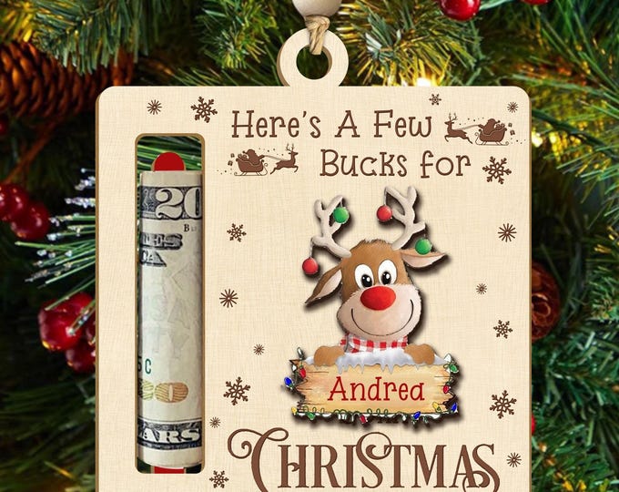 Custom Cute Money Holder Christmas Ornament 2024, Heres A Few Bucks for ...