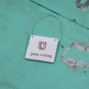Ceramic Gone Riding Sign Gone Horseback Riding Sign - Etsy