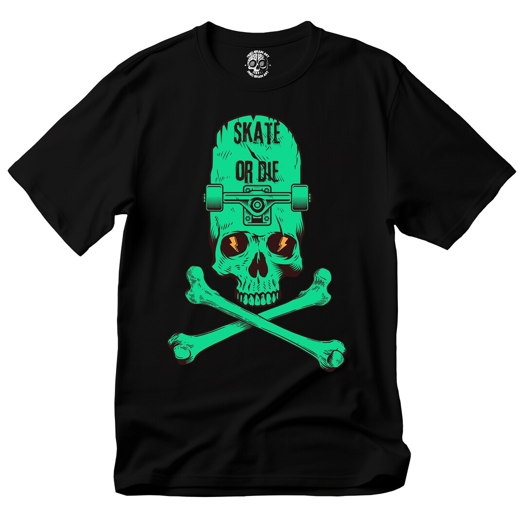 Skate or Die T-shirt, Skate T-shirt, Skateboarding T-shirt, Sport T ...