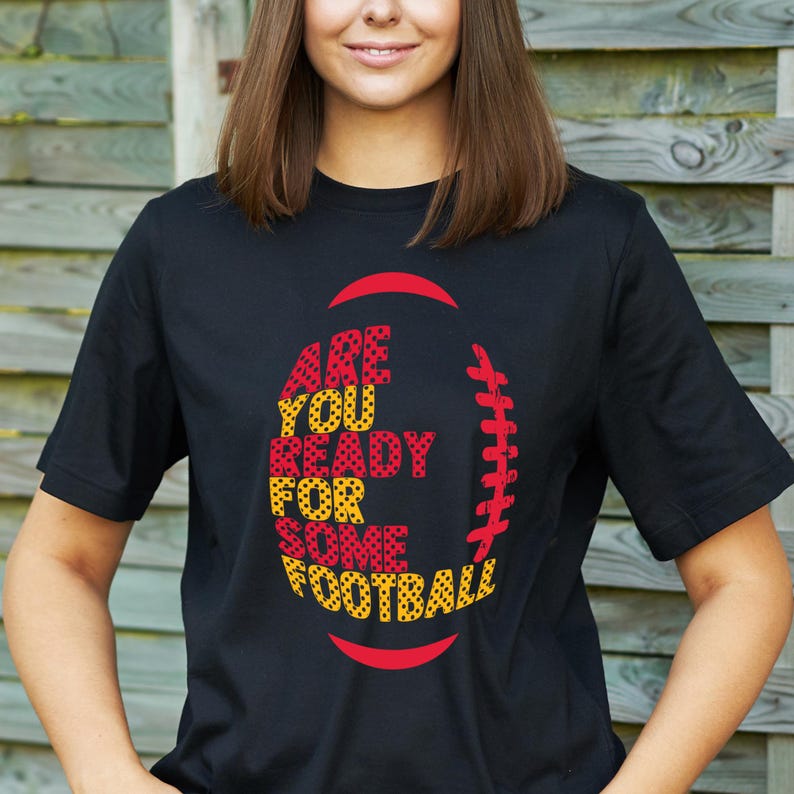 PNG Digital Download - Are You Ready for Some Football - for DTF ...
