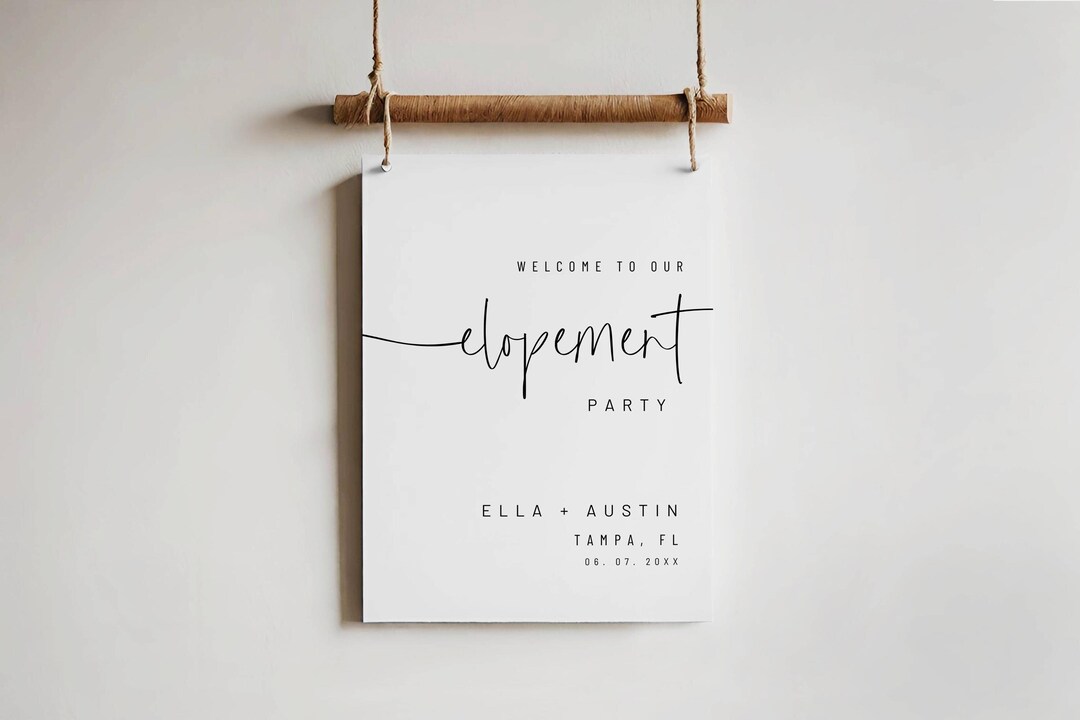 Elopement Welcome Party Sign, Post Elopement Party, Elopement Party ...