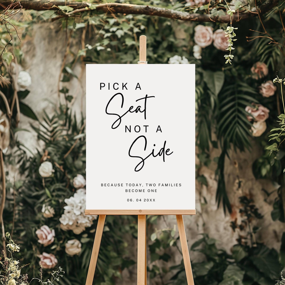 Wedding Seat Sign, Pick a Seat Not a Side Sign, Custom-wedding-sign ...