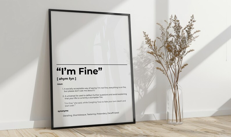 I'm Fine Definition Print Funny Printable Wall Art Minimalist Home ...