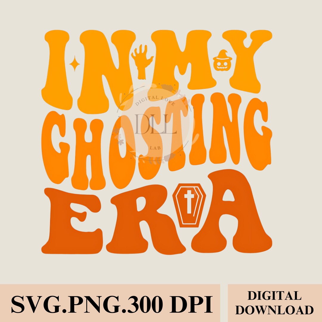 In My Ghosting Era, Png, Svg, Svg Files for Cricut, Png Files ...