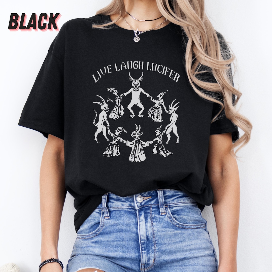 Live Laugh Lucifer Shirt, Satanic Tank Top, Witches Sabbath Shirt ...
